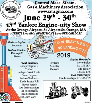 43rd Yankee Engine-uity Show, Central Mass Steam Gas & Machinery ...