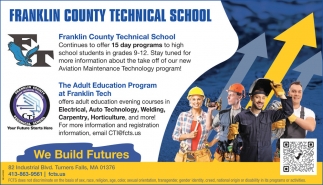 We Build Futures, Franklin County Technical School, Turners Falls, MA