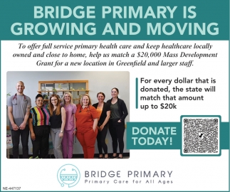 Bridge Primary is Growing and Moving, Bridge Primary Care, Greenfield, MA